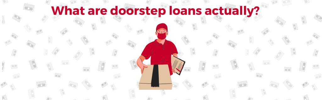 Is there any Alternative Option to a Doorstep Loan in the UK?